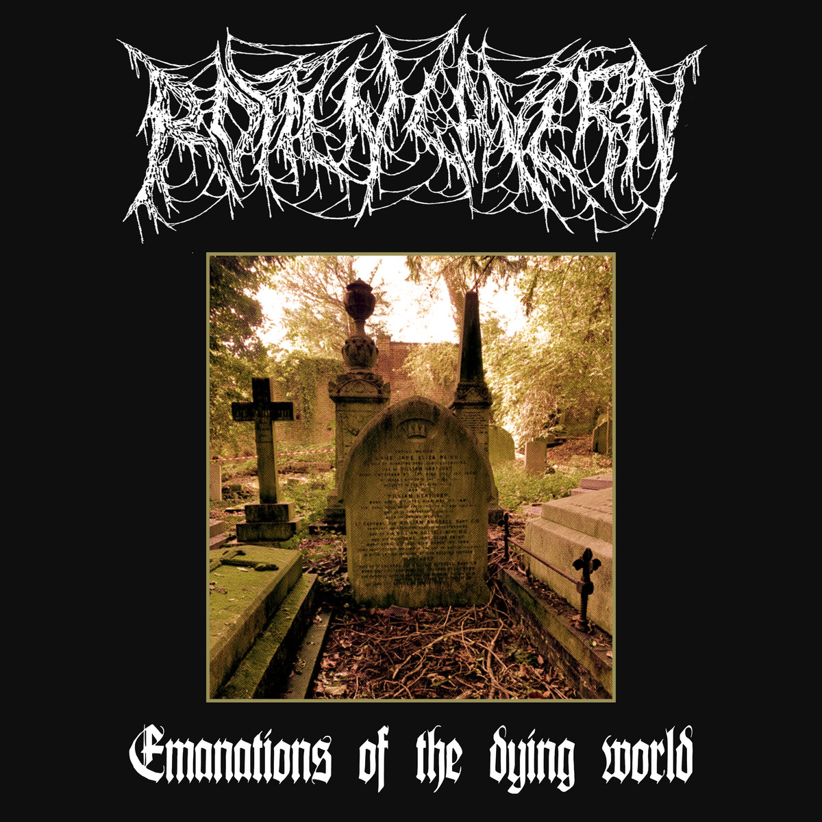 Emanations of the Dying World | Rotten Cavern