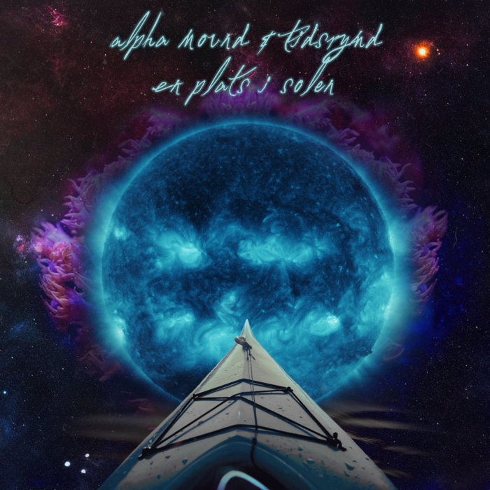 En plats i solen | Alpha Mound & Tidsrymd | Alpha Mound