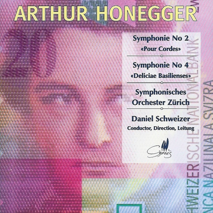 Arthur Honegger | Symphonies nr. 2 & nr. 4 | Cypres