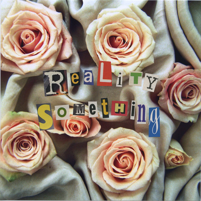reality something | Reality Something