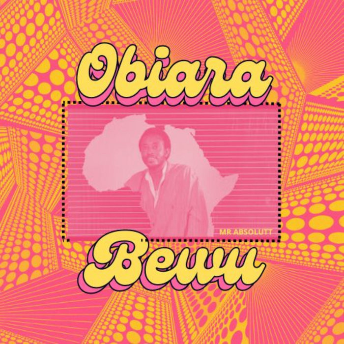 Obiara Bewu (Mr Absolut extended Disco version) | Mr Absolutt | MR ABSOLUTT
