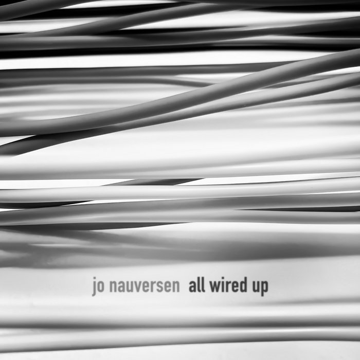 All Wired Up | Jo Nauversen