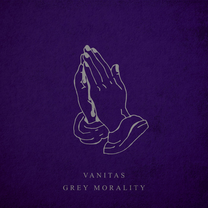 Grey Morality | Vanitas