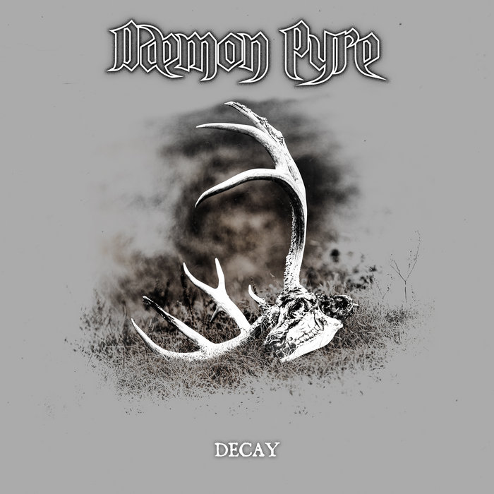 Decay | Daemon Pyre