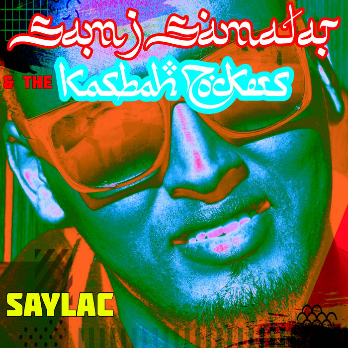 SAYLAC | Sam J Samatar & The Kasbah Rockers | Kasbah Rockers