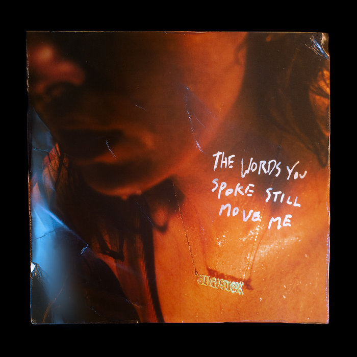 The Words You Spoke Still Move Me | Ellevator