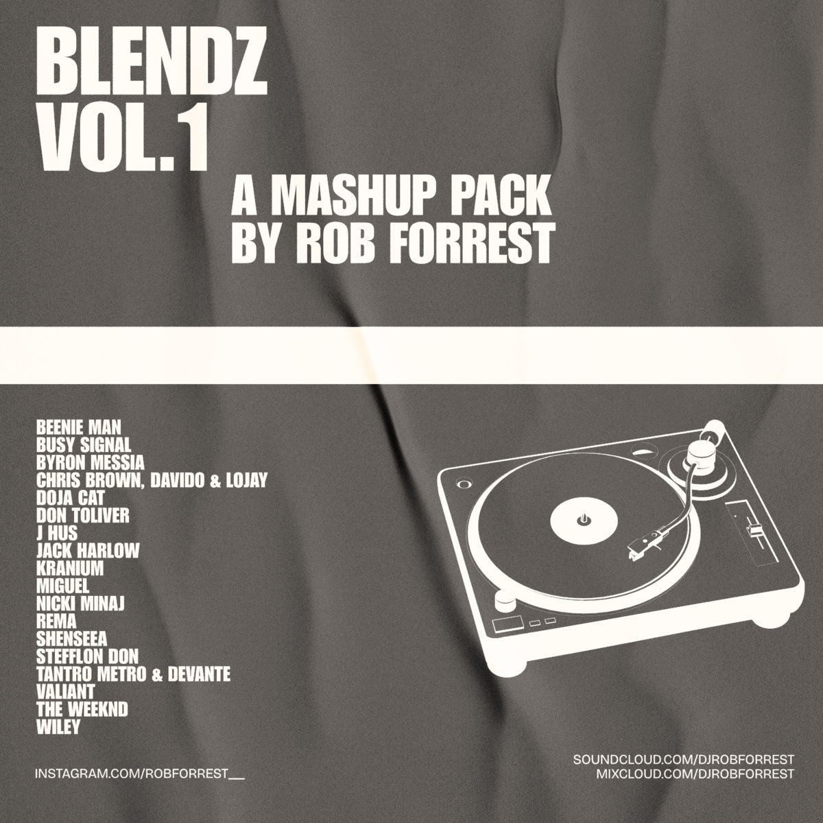 BLENDZ VOL. I | Rob Forrest DJ