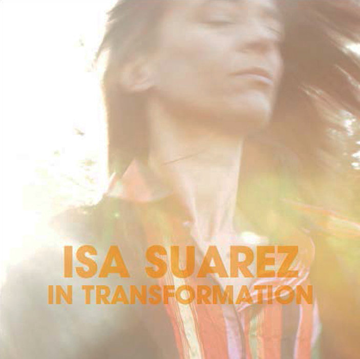 In Transformation | Isa Suarez | ISA SUAREZ