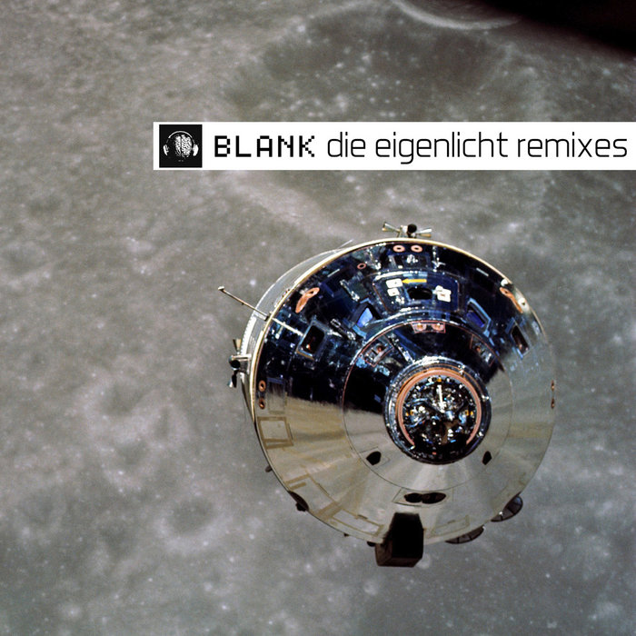 Die Eigenlicht Remixes | Blank