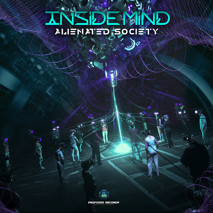 Alienated Society | Inside Mind (Profound Records) | Profound Records