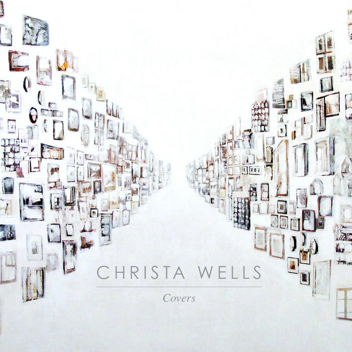 COVERS ep | CHRISTA WELLS