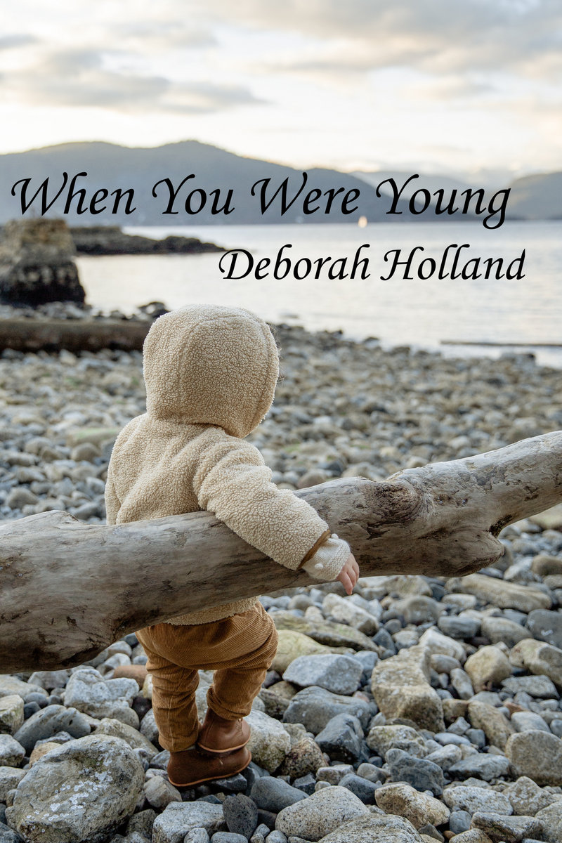 When You Were Young | Deborah Holland