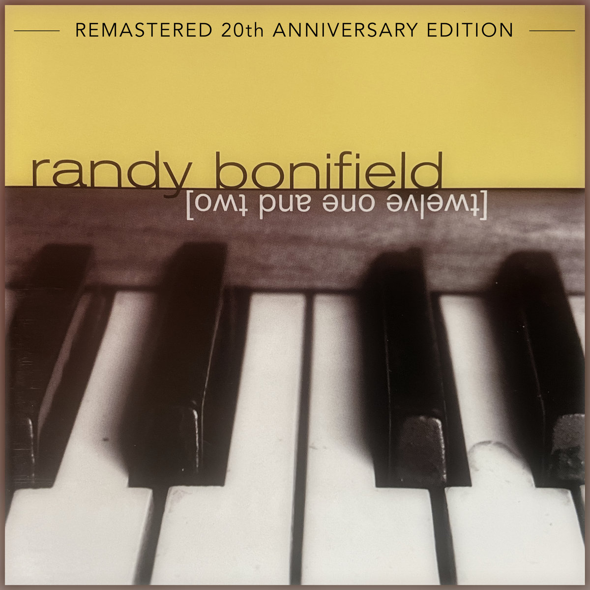 [twelveoneandtwo] | 20th Anniversary Edition | Randy Bonifield
