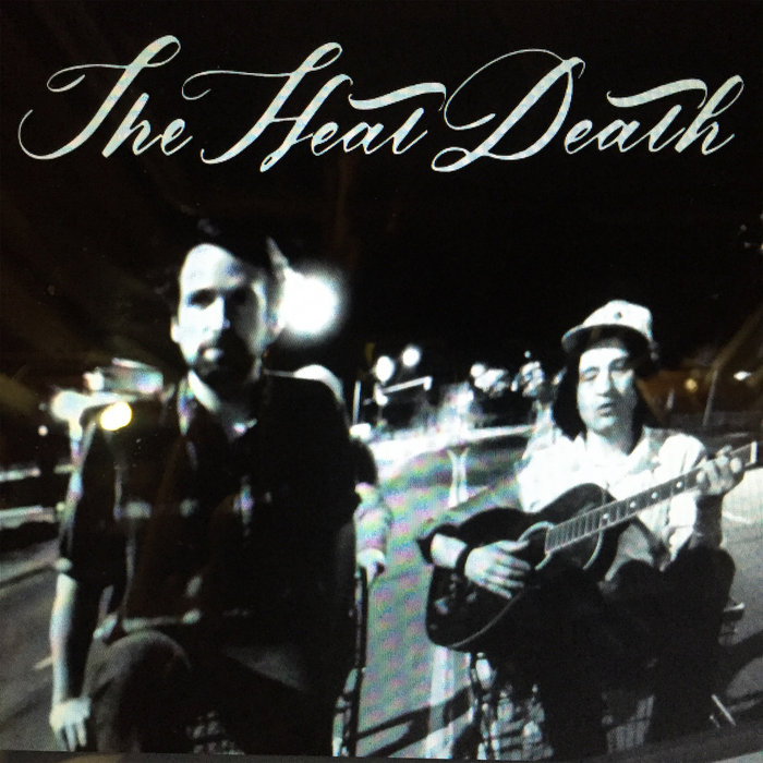 The Heat Death | The Heat Death | THE HEAT DEATH