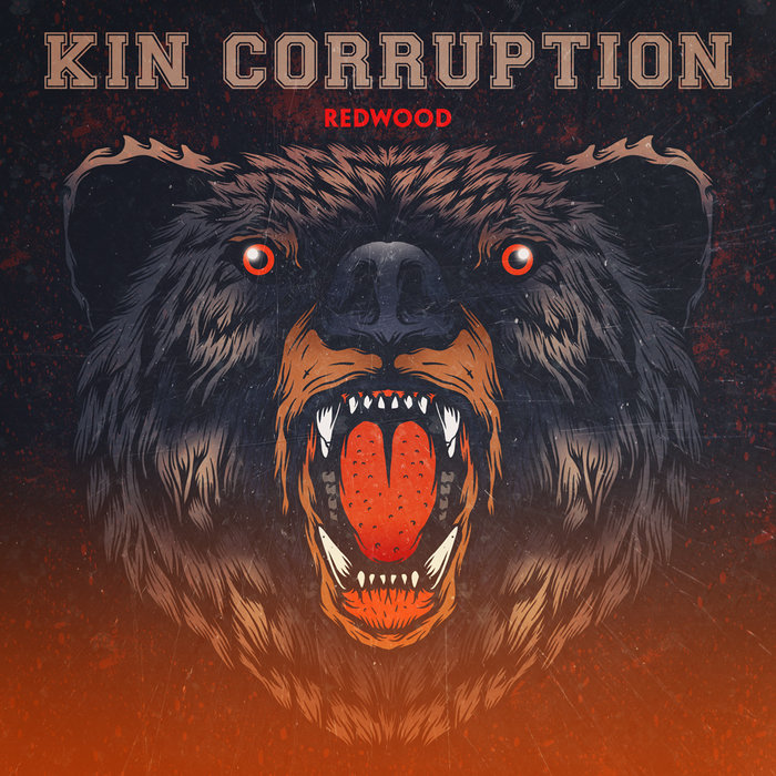 Redwood | KIN CORRUPTION