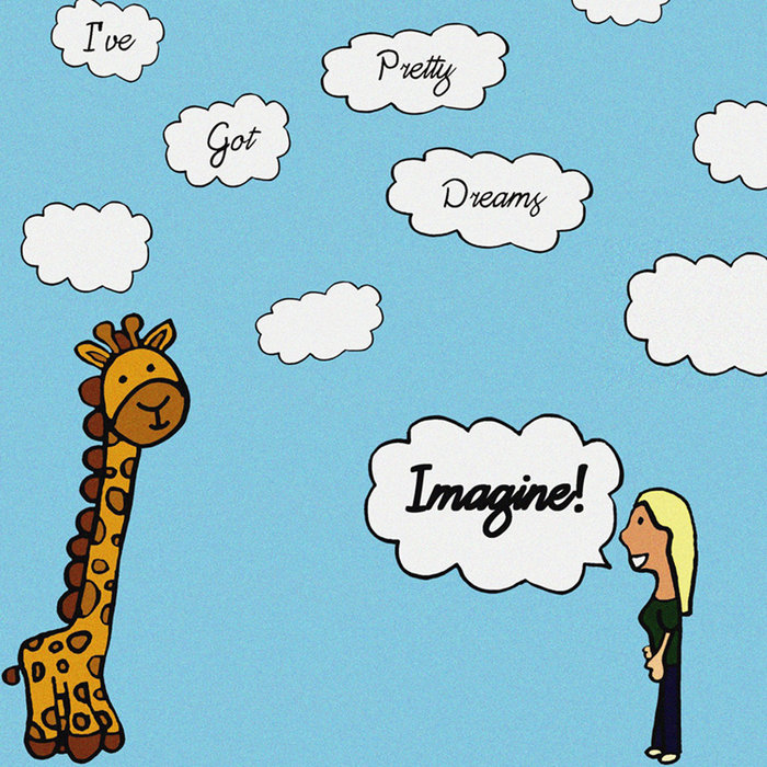 Imagine! | I've Got Pretty Dreams