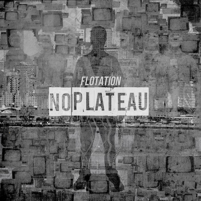 No Plateau | Flotation