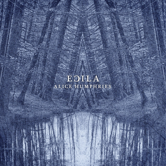 Ecila | Alice Humphries
