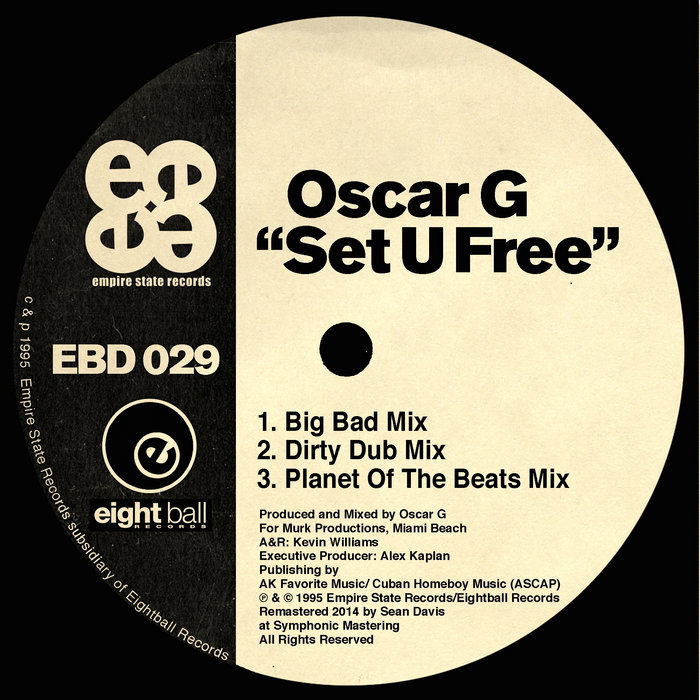 Set U Free | Oscar G | Eightball Records