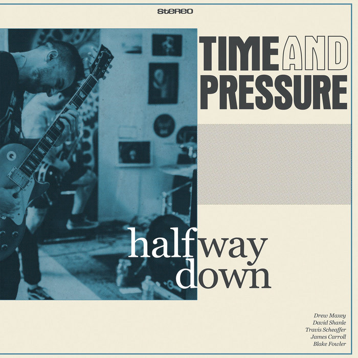 Halfway Down | Time and Pressure