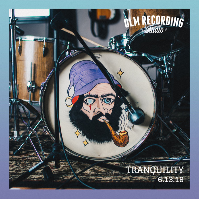 LIVE @ DLM - TRANQUILITY | DLM RECORDING STUDIO