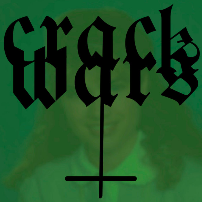 Crack Wars | The Incisions
