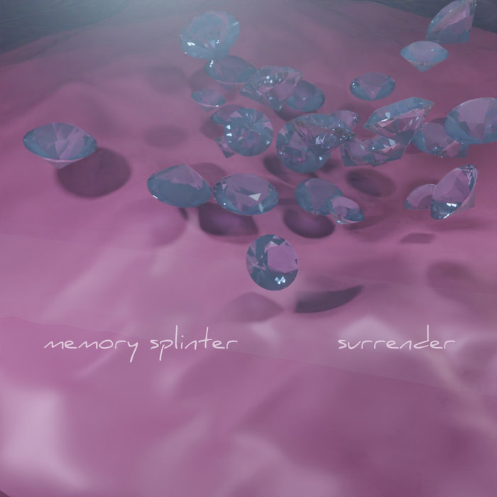 surrender | memory splinter