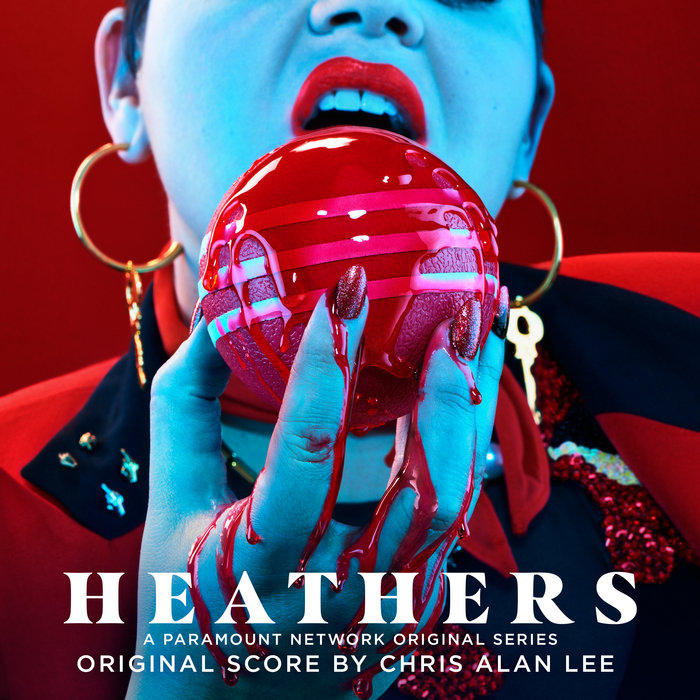 Heathers (Original Series Score) | Chris Alan Lee