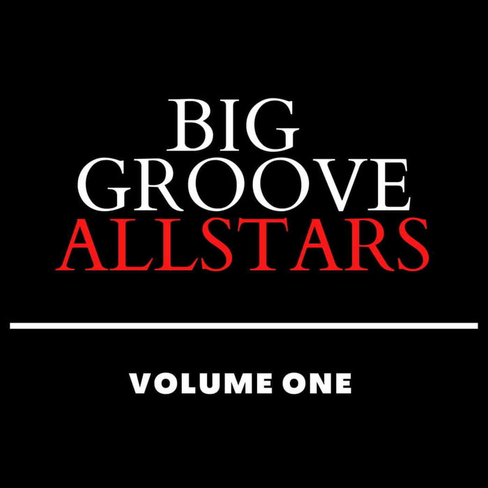 Big Groove Allstars | Big Groove Allstars