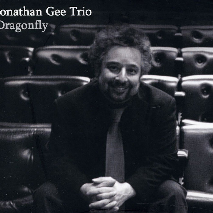 Dragonfly | Jonathan Gee Trio | Jonathan Gee