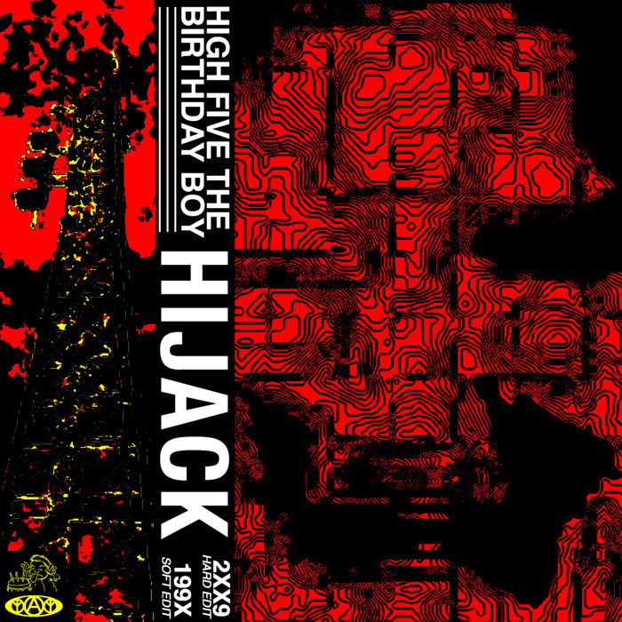 HIJACK (single) | High Five the Birthday Boy