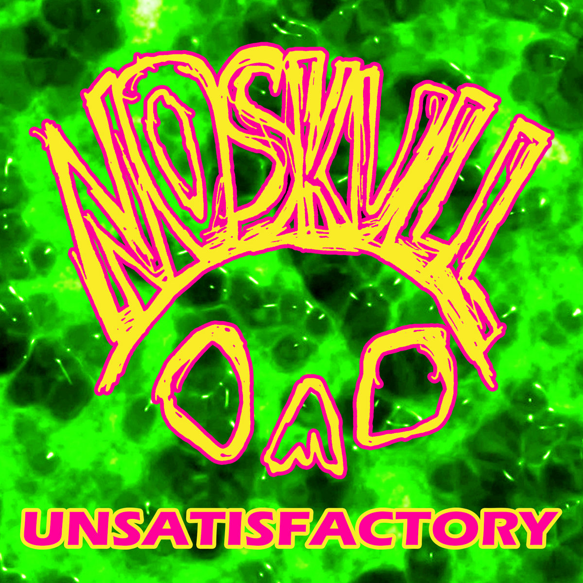 Unsatisfactory | No Skull