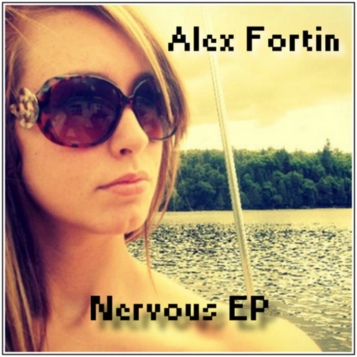 Nervous | Alex Fortin