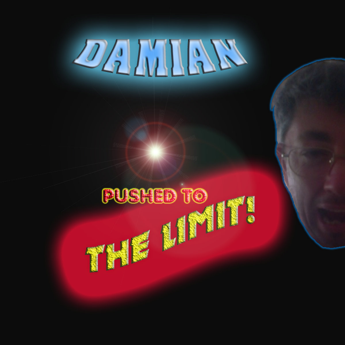 Pushed To The Limit | Damian Pushed To The Limit | Damian