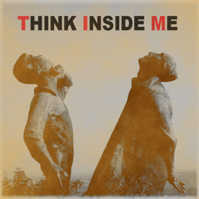 Think Inside Me | THINK INSIDE ME
