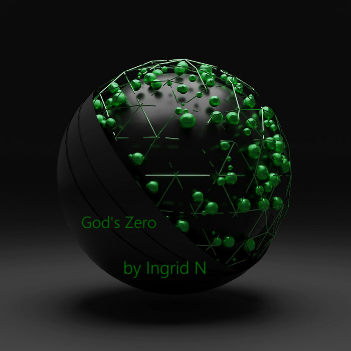 God's Zero | Ingrid N