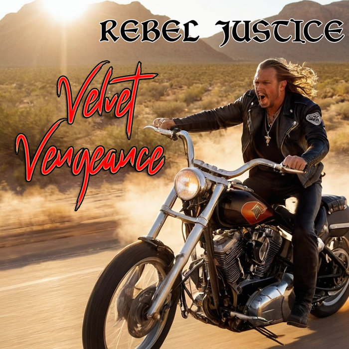 Rebel Justice | Velvet Vengeance