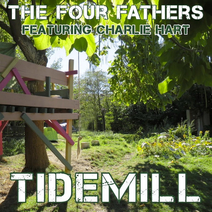 Tidemill | The Four Fathers