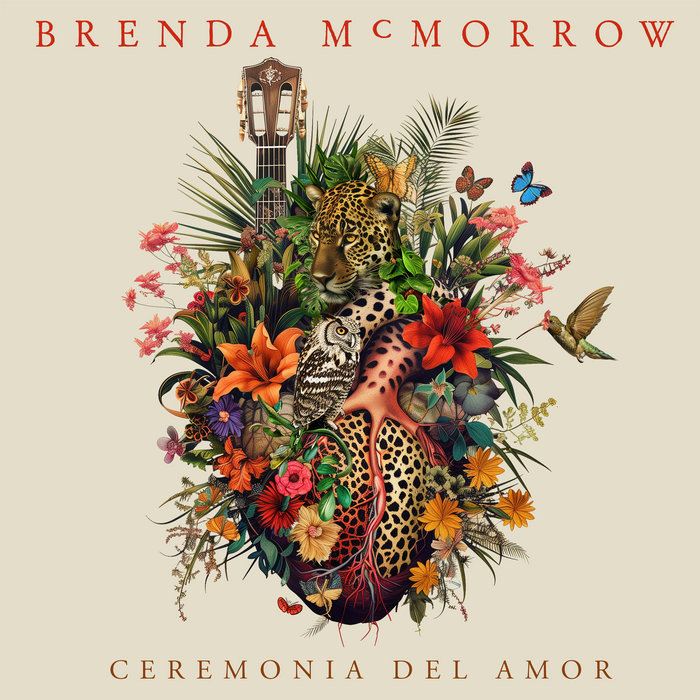 Ceremonia Del Amor | Brenda McMorrow | White Swan Records