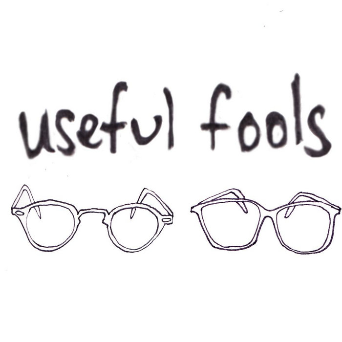Useful Fools | Useful Fools