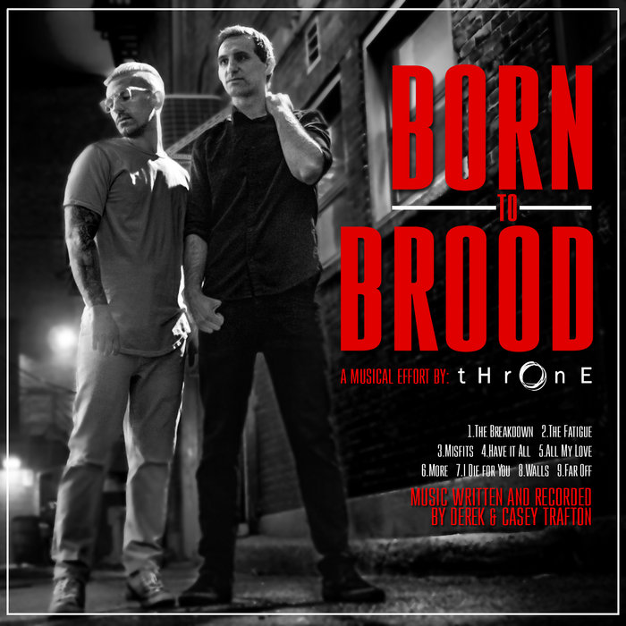 Born to Brood | tHrOnE