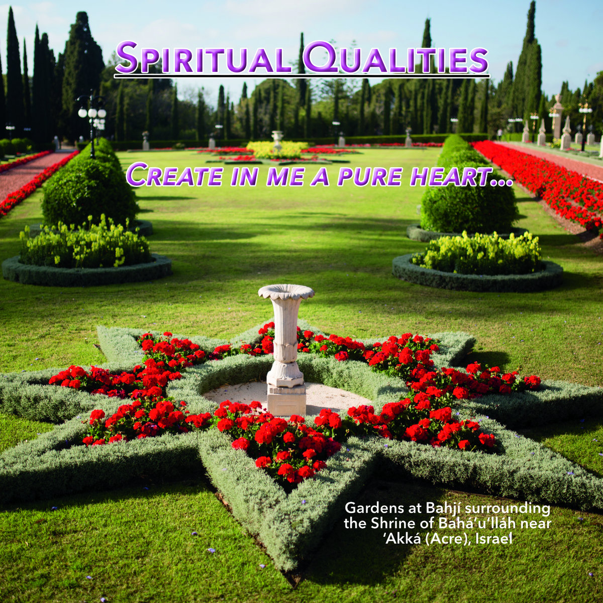 Prayer for Spiritual Qualities – Create in Me a Pure Heart | William K ...