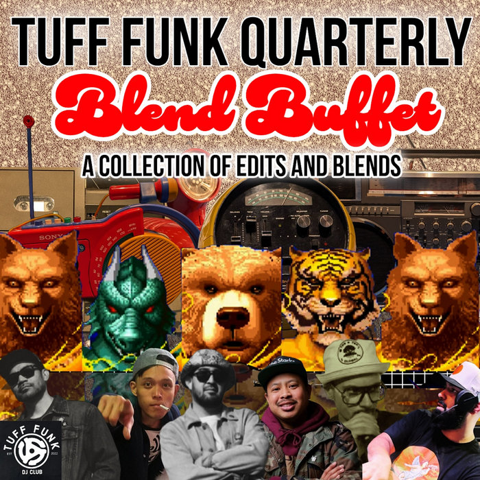 Blend Buffet Tuff Funk Quarterly | TUFFFUNKDJCLUB
