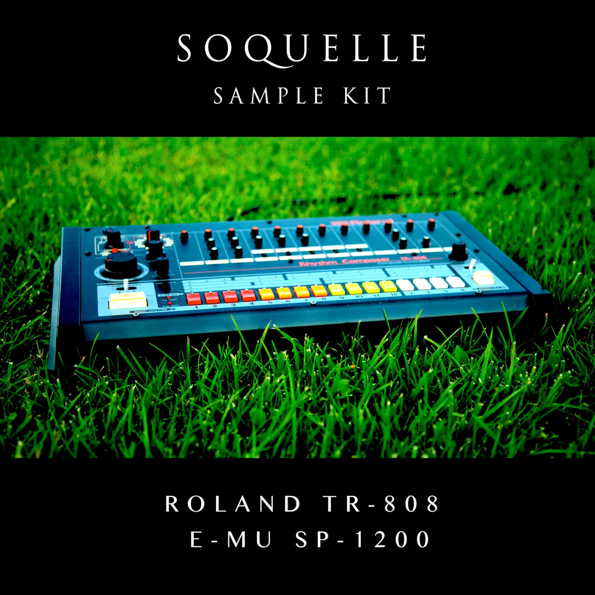 Roland TR-808 E-mu SP-1200 Soquelle Sample Kit | Soquelle
