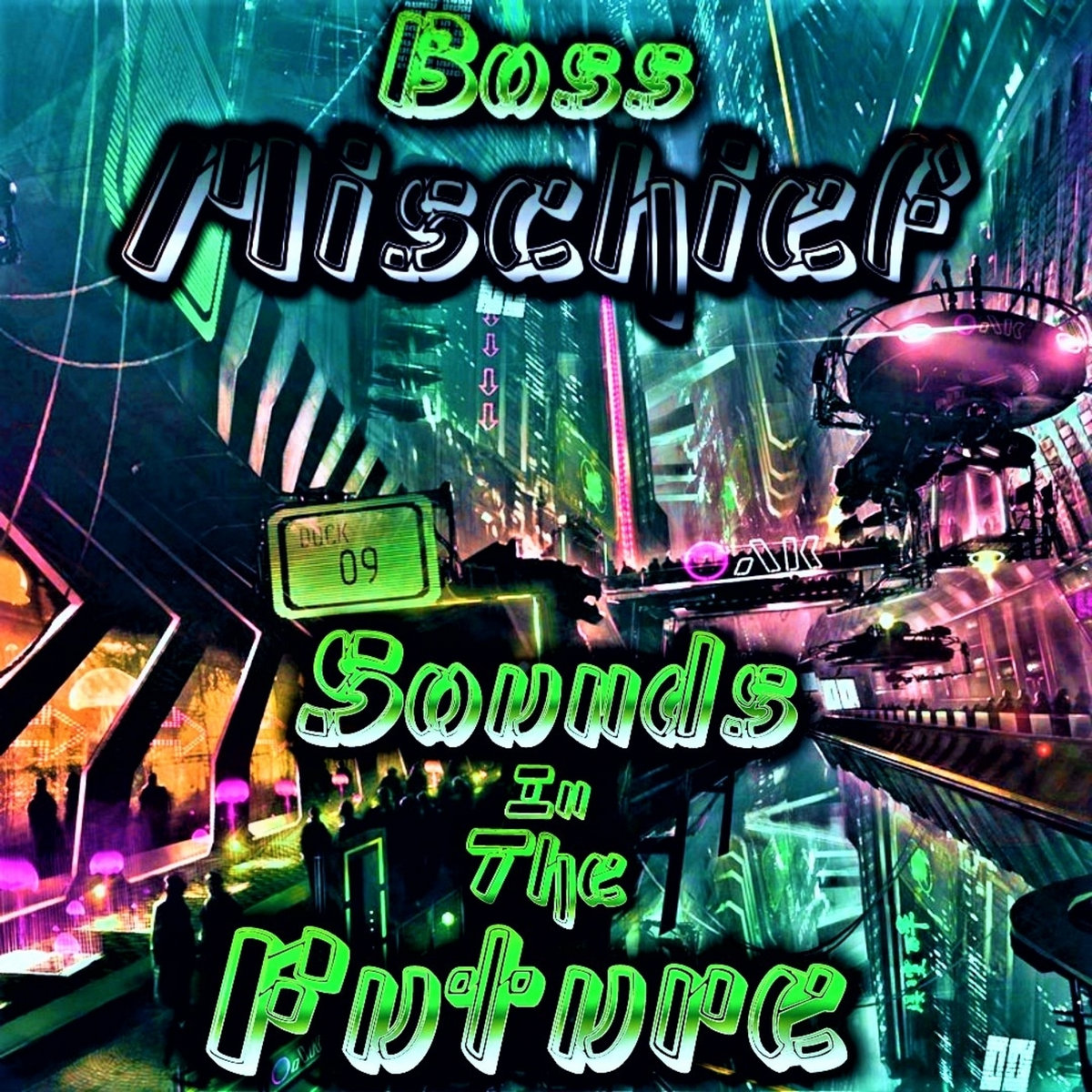 Sounds In The Future Mischief sounds-in-the-future-mischief