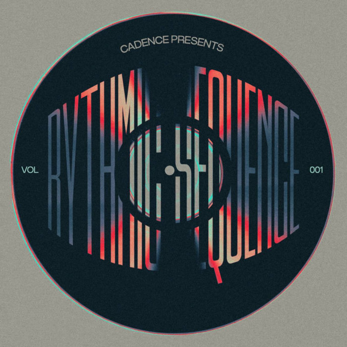 Rhythmic Sequence 001 | Cadence