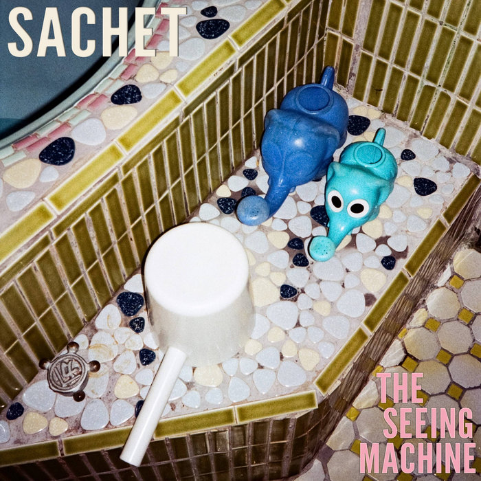 The Seeing Machine | Sachet