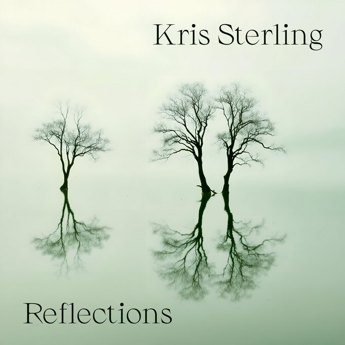Reflections | Kris Sterling