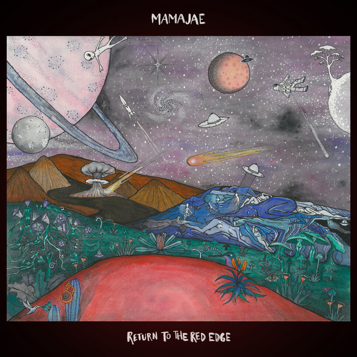 Return To The Red Edge | Mamajae