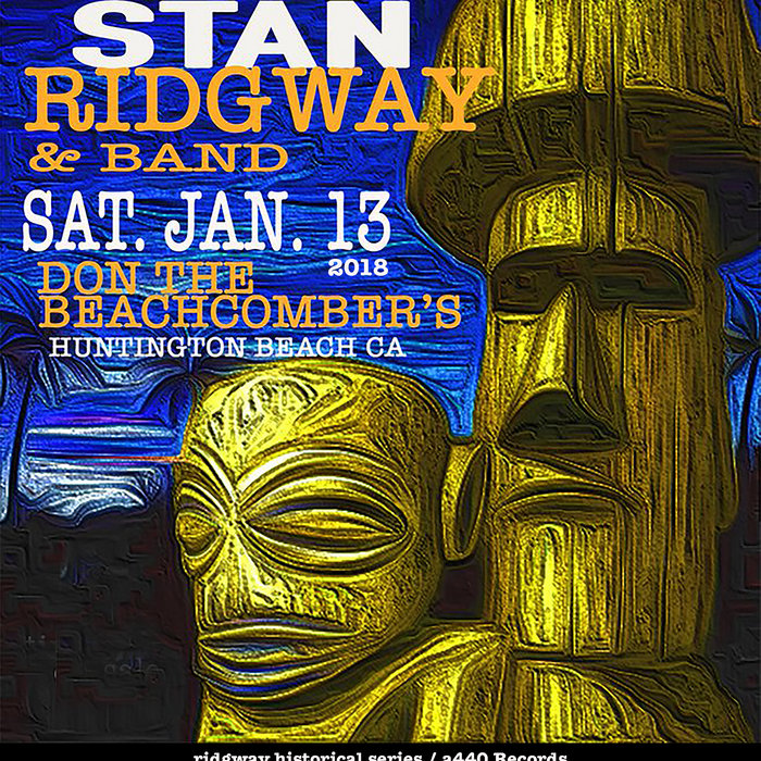 STAN RIDGWAY at DON THE BEACHCOMBER'S 1.13.18 | Stan Ridgway Live ...